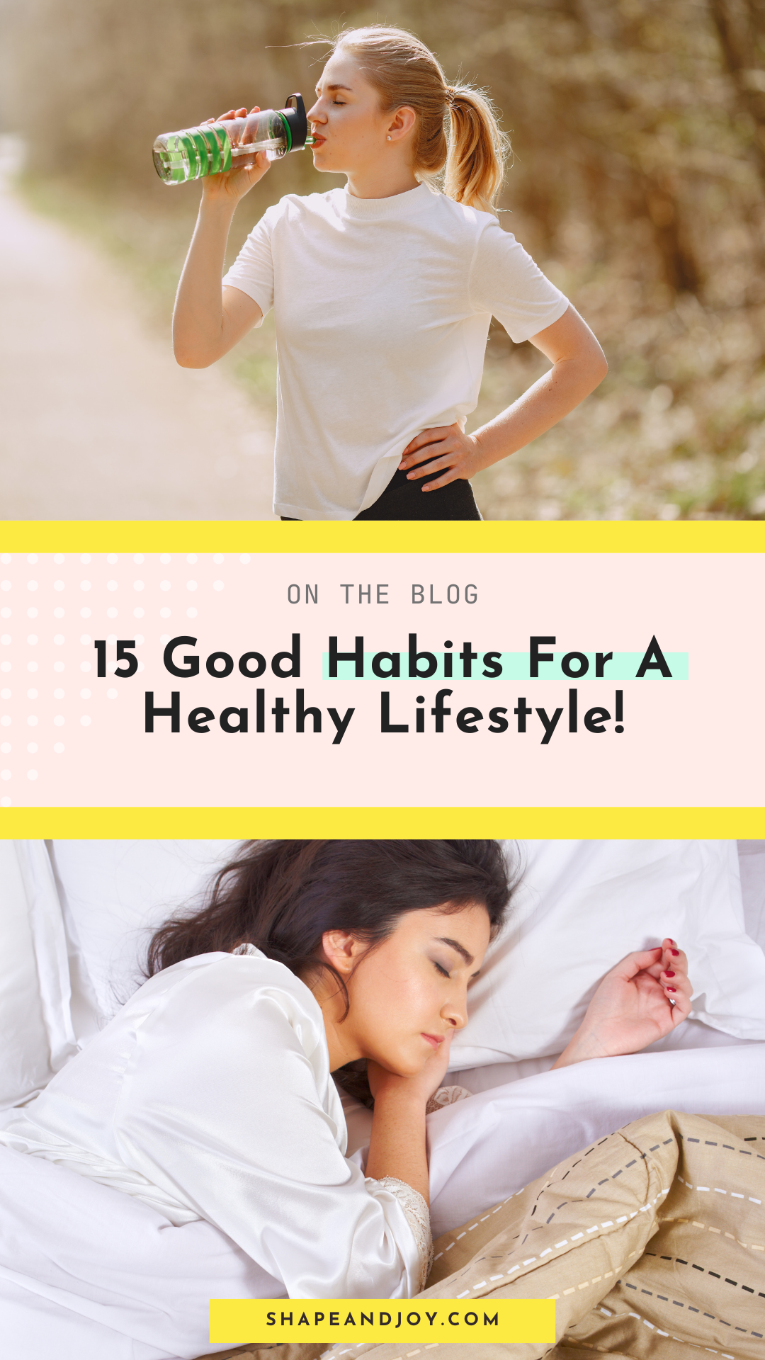 15 Good Habits for a Healthier Life - Shape & Joy