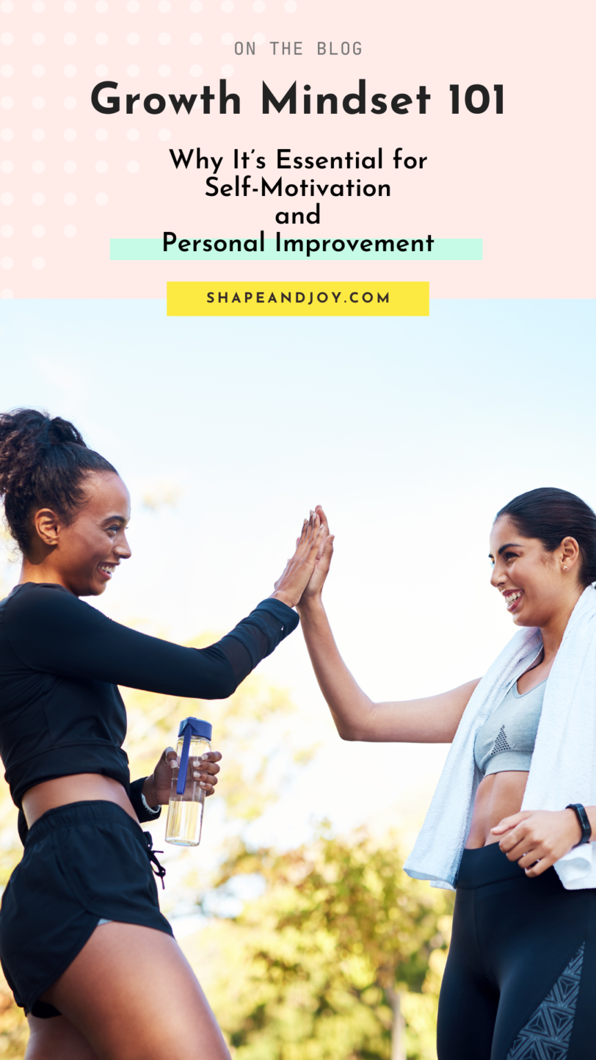 Growth Mindset: Why It’s Essential for Self-Motivation and Personal ...