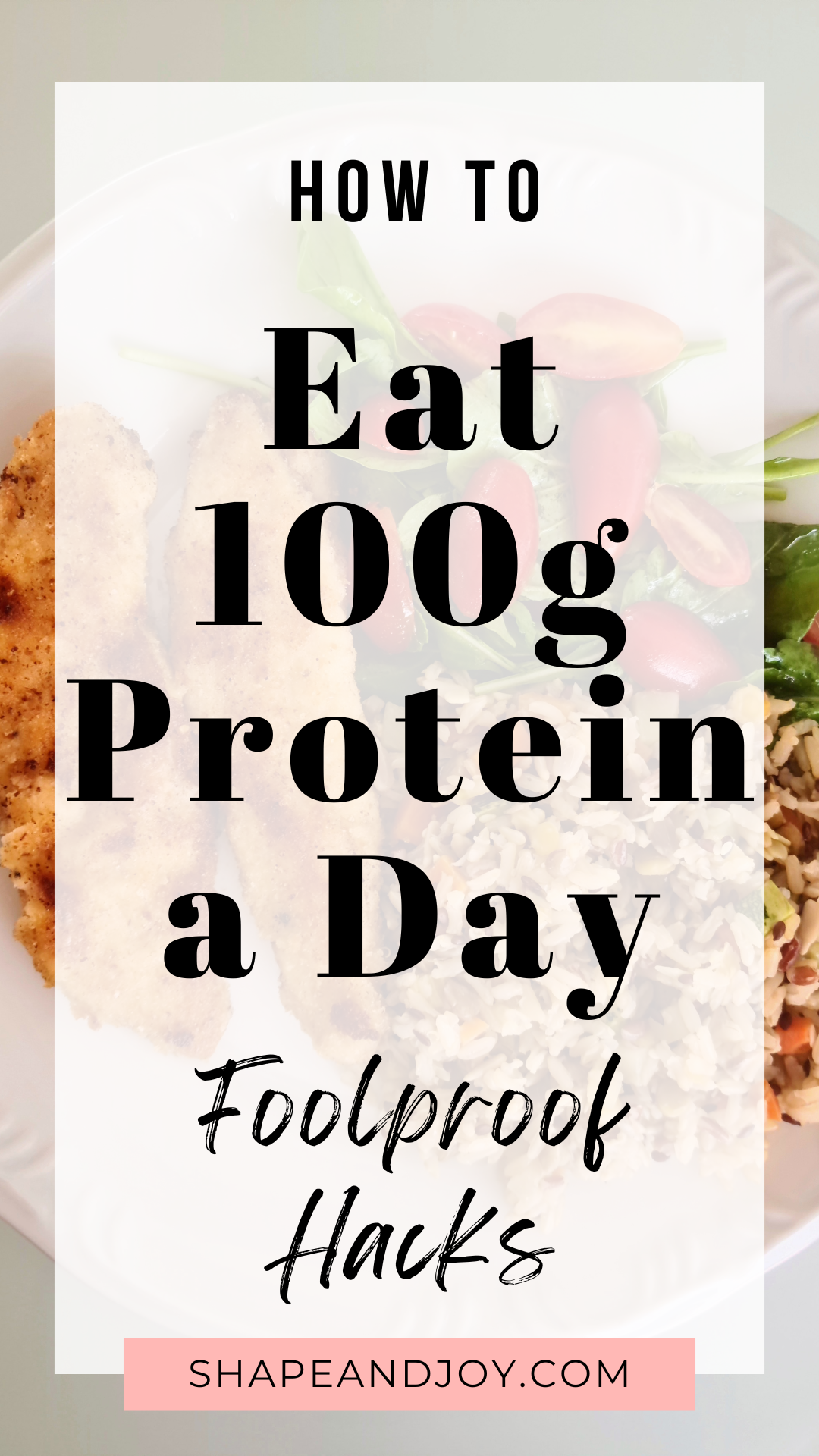 High Protein Hacks: How to Reach 100g Without Even Trying - Shape & Joy