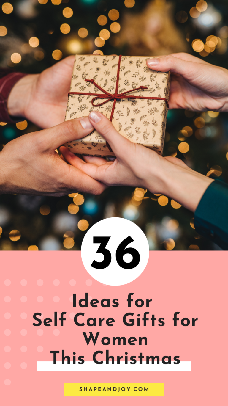 36+ Ideas for Self Care Gifts for Women - Shape & Joy