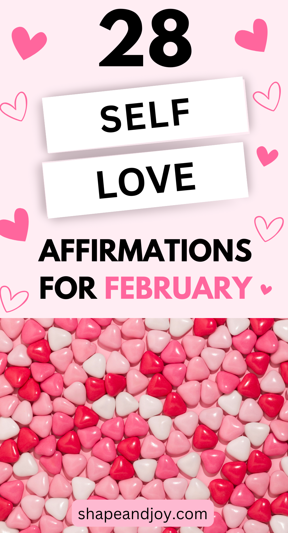 28 Affirmations for February: Embrace Self-Love This Valentine’s Day ...