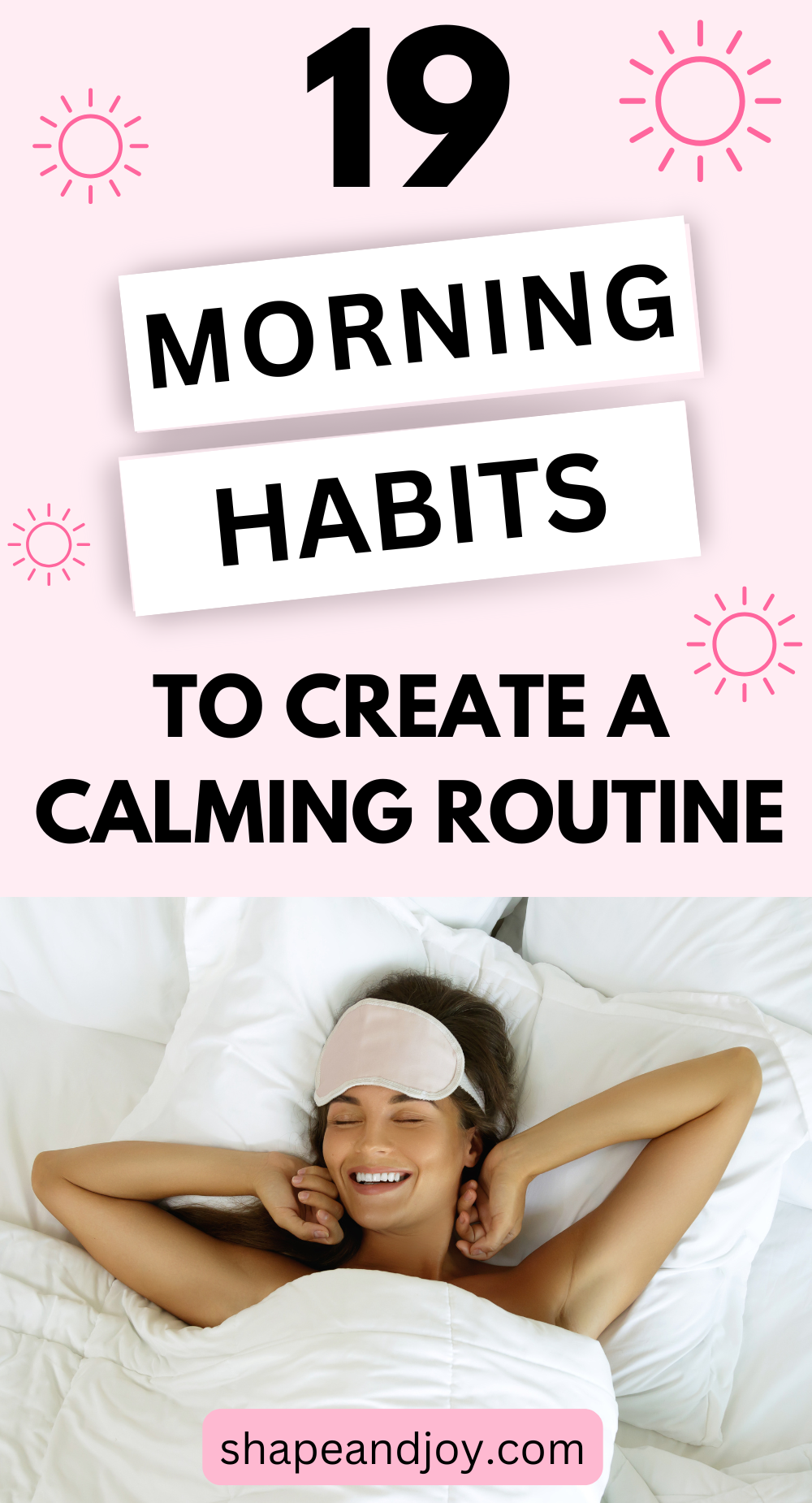Rise and Shine: 19 Peaceful Habits for a Calm Start to Your Day - Shape ...