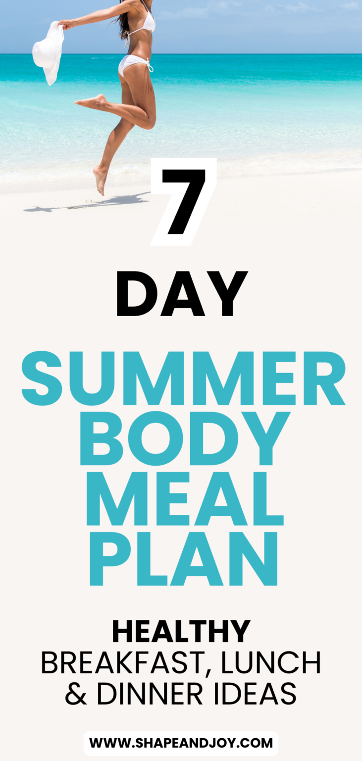 Ultimate 7-Day Summer Body Meal Plan: Feel Lean, Energised ...
