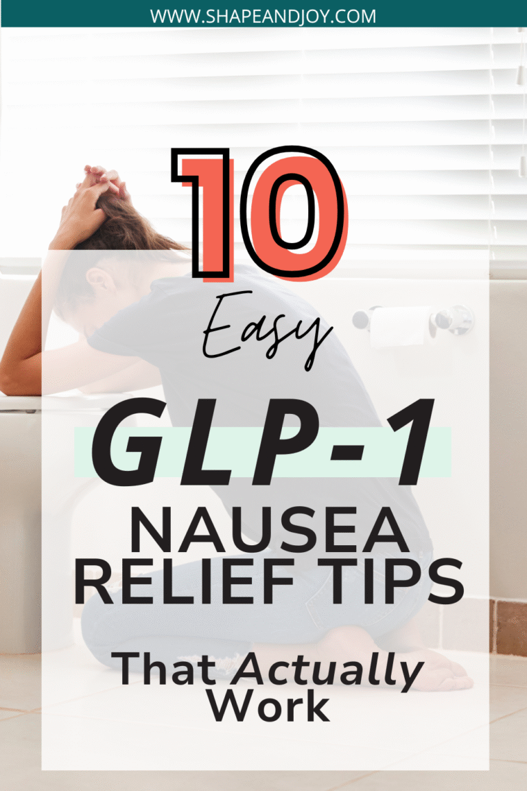 GLP-1 Nausea Relief: 10 Easy Tips That Actually Work - Shape & Joy