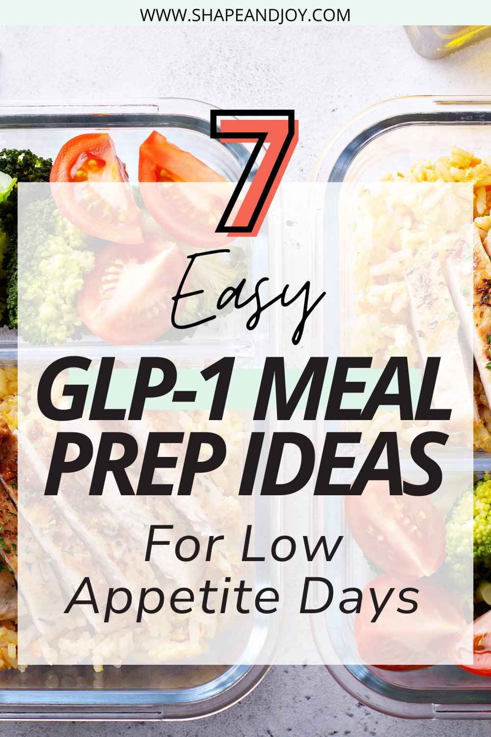 7 Easy GLP-1 Meal Prep Ideas for Low Appetite Days (Protein Without Pressure) - Shape & Joy