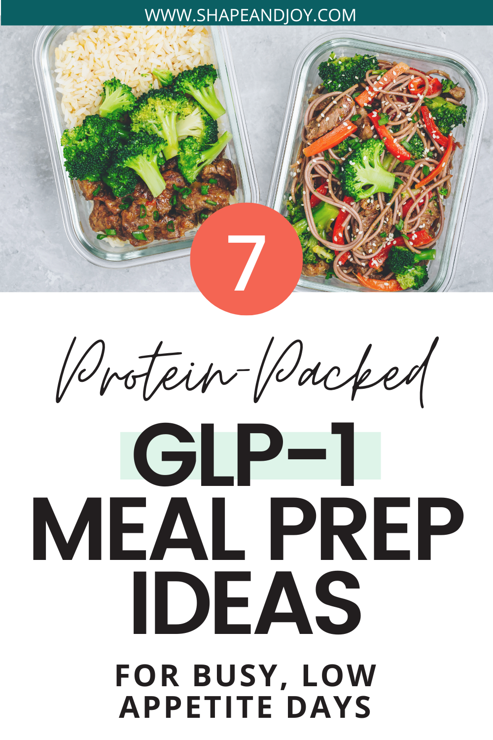 7 Easy GLP-1 Meal Prep Ideas for Low Appetite Days (Protein Without Pressure) - Shape & Joy