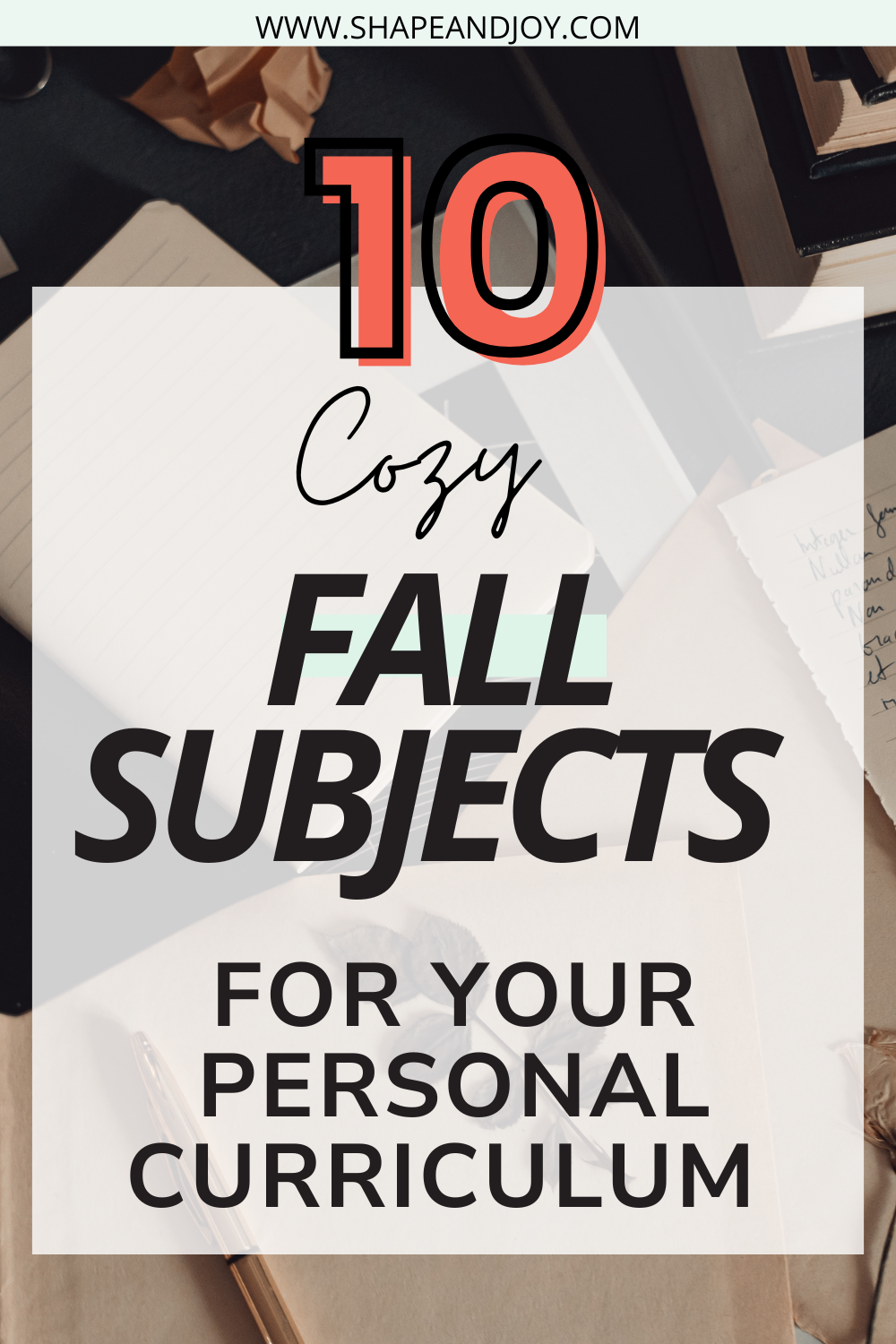 10 Cosy Subjects to Add to Your Fall Personal Curriculum - Shape & Joy
